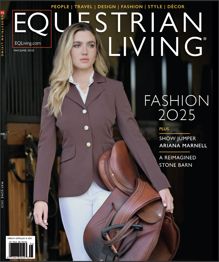 Equestrian Living (EQLiving) - The Premier Magazine of Country Life